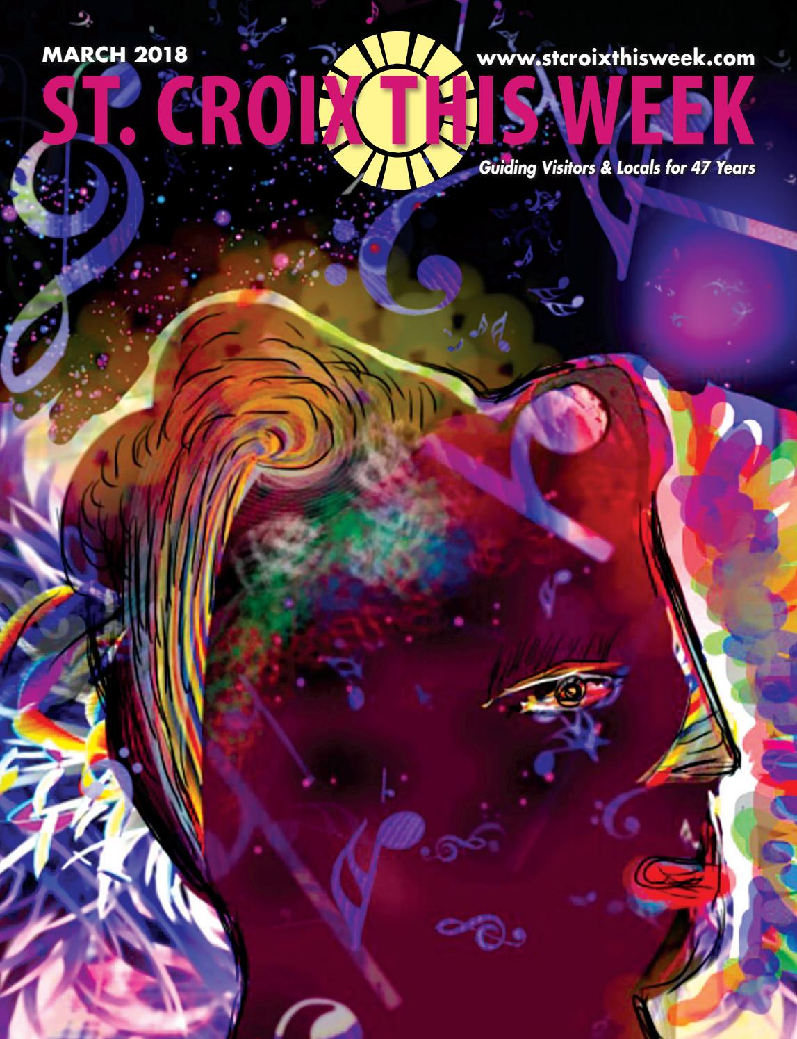St. Croix This Week Magazine – March 2018 - Virgin Islands This Week