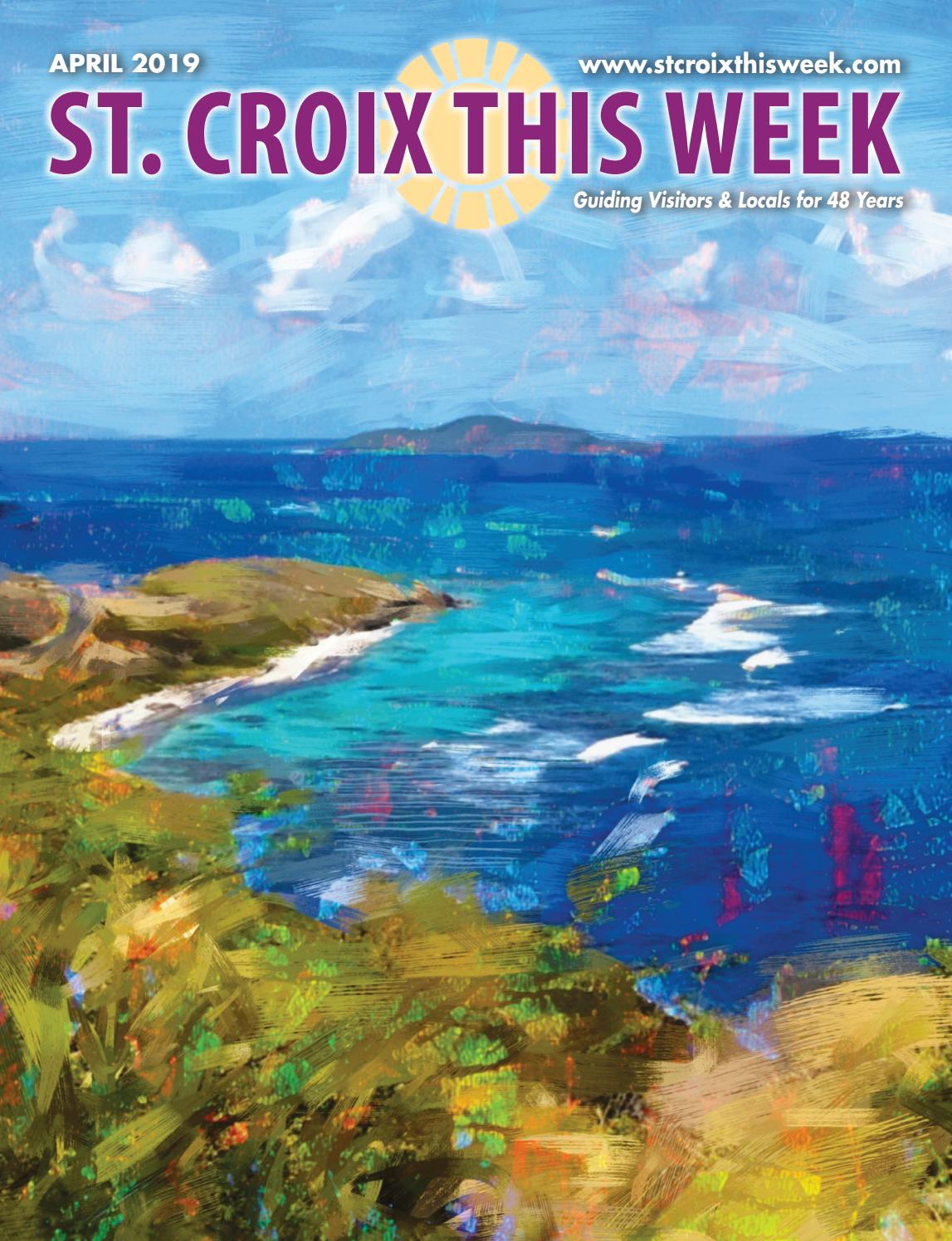 St. Croix This Week Magazine – April 2019 - Virgin Islands This Week